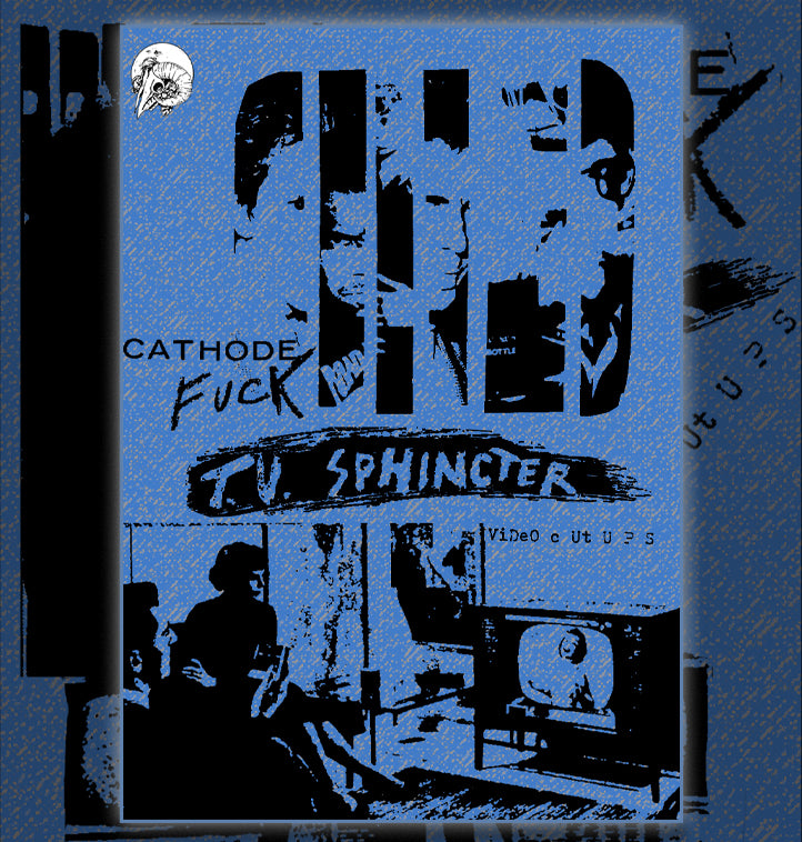 TV Sphincter & Cathode Fuck DVD Set